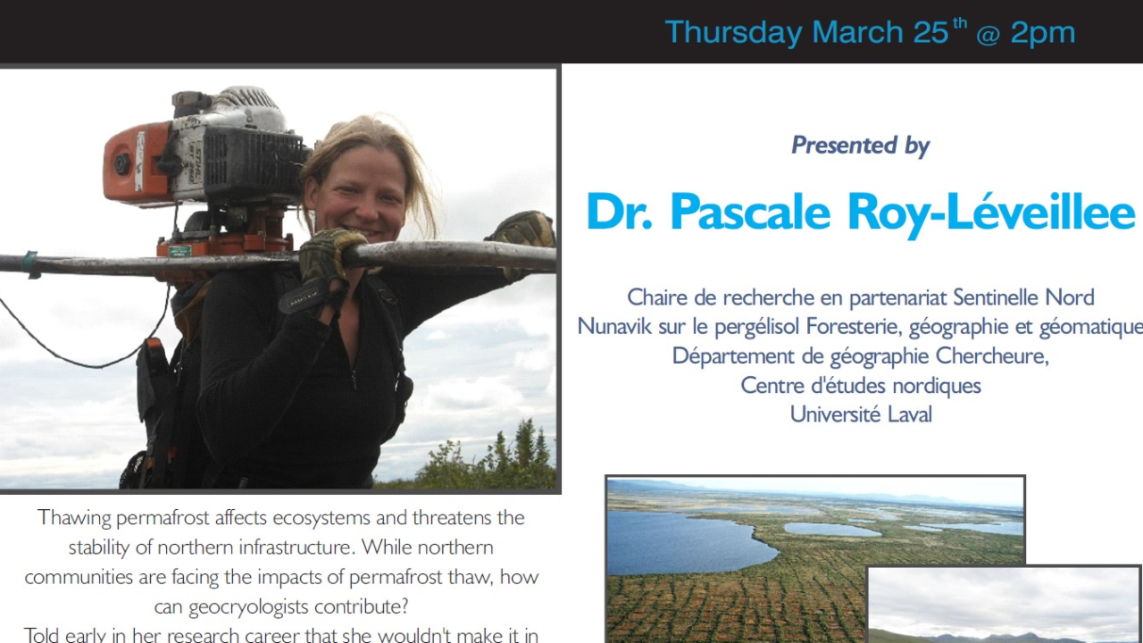 CRRC Seminar Series Dr. Pascale Roy-Léveillee - Cold Regions Research ...